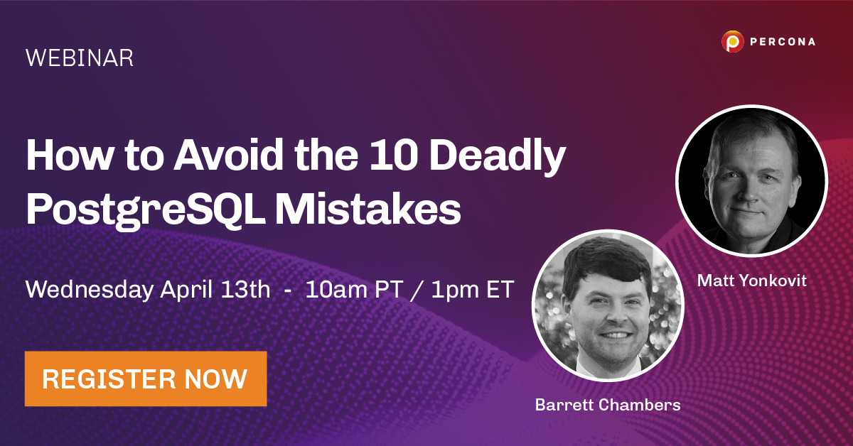 How to Avoid the 10 Deadly PostgreSQL Mistakes